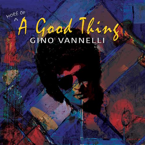 Gino Vannelli The River Must Flow 2021 Lyrics Genius Lyrics