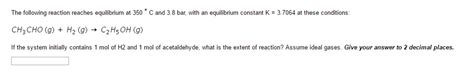 The Following Reaction Reaches Equilibrium At 350