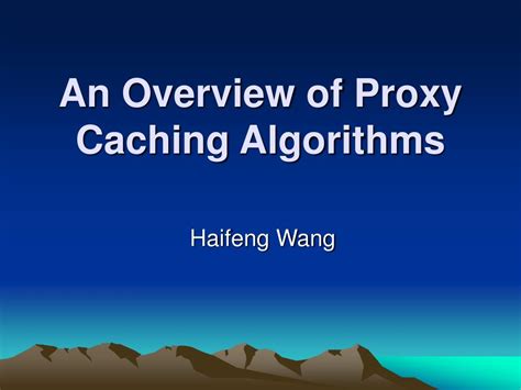 ppt an overview of proxy caching algorithms powerpoint presentation