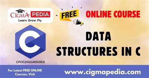 Data Structures In C Free Online Course Cigma Pedia