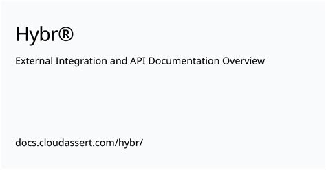 External Integration And Api Documentation Overview Hybr®