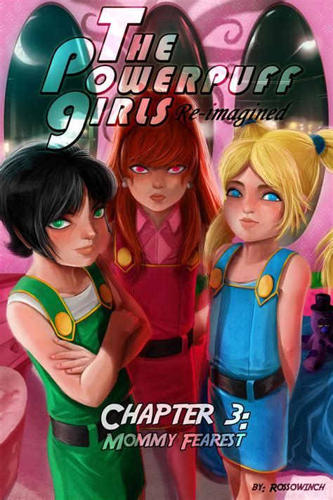 Ppg Chapter 3 Cover Art By Rossowinch On Deviantart