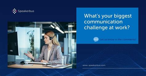 Speakerbus On Linkedin Communicationchallenges Speakerbussolutions