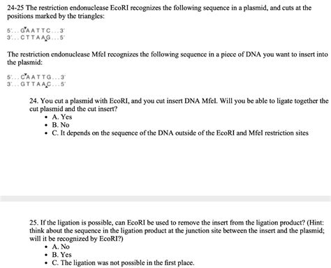 Solved 24 25 The Restriction Endonuclease Ecori Recognizes