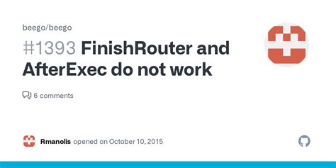 Finishrouter And Afterexec Do Not Work · Issue 1393 · Beegobeego · Github