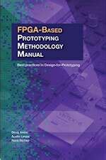 Book Review FPGA Based Prototyping Methodology Manual EDN