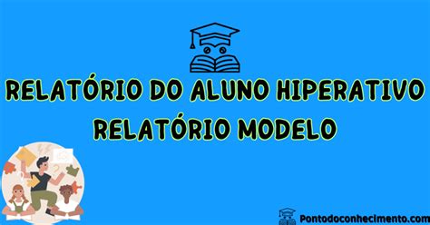 Relatório De Adaptação E Desenvolvimento Do Aluno Para Educação