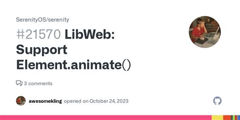 Libweb Support Elementanimate · Issue 21570 · Serenityosserenity