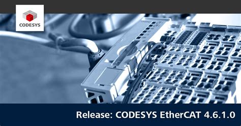 Codesys Group On Linkedin Teaser Notes Codesys Ethercat 4610