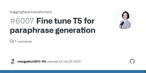 Fine Tune T5 For Paraphrase Generation Issue 6007 Huggingface
