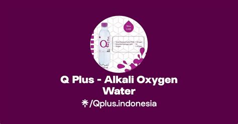 Q Plus Alkali Oxygen Water Linktree