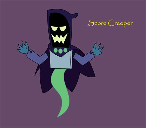 Unky Score Creeper By Worldofcaitlyn On Deviantart