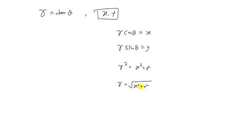 Solved Convert The Equations Given In Polar Coordinates To Numerade
