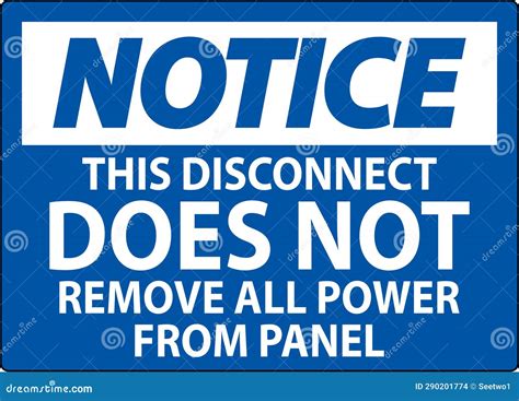 Notice Sign This Disconnect Does Not Remove All Power From Panel Stock