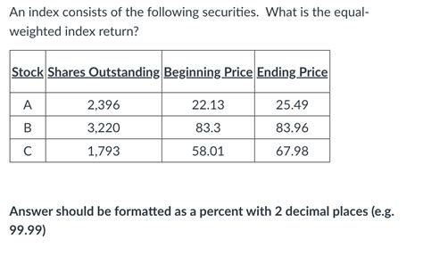 An Index Consists Of The Following Securities What