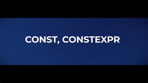 Const Constexpr Youtube