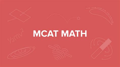 Math For The Mcat Everything You Need To Know — Shemmassian Academic
