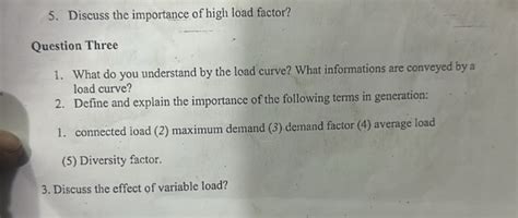 Discuss The Importance Of High Load Factor Question Three What Do You