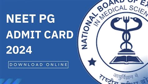 Neet Pg Admit Card 2025 Out Download Neet Pg Hall Ticket At