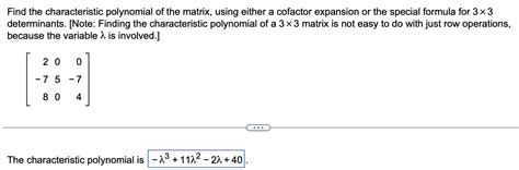 Solved Find The Characteristic Polynomial Of The Matrix