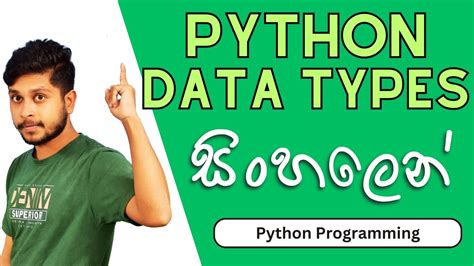 Data Types Python Programming Sinhala Youtube