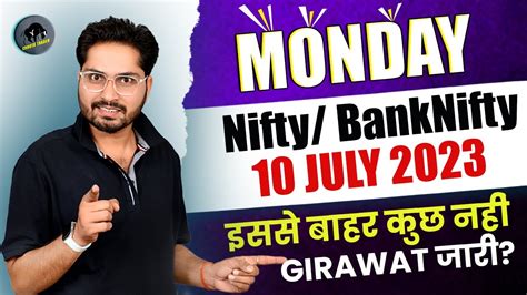 10 July Monday Market Analysis Nifty And Bank Nifty Tomorrow