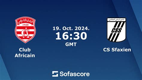 Club Africain Vs Cs Sfaxien Live Score H2h And Lineups Sofascore