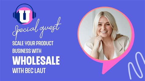 Ep 119 Scale Your Product Business With Wholesale Unstoppable Ecommerce