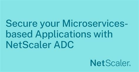 Netscaler On Linkedin Secure Your Microservices Based Applications