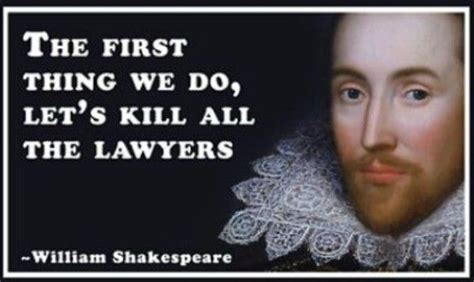 Somewhere Along The Line Someone Took Shakespeares The First Thing
