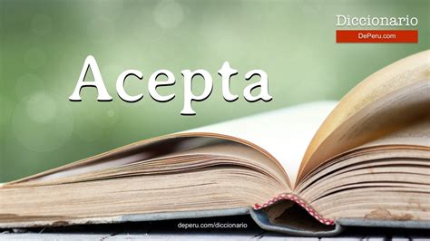 Palabra Acepta en el diccionario