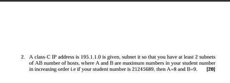 Solved A Class C Ip Address Is 195110 ﻿is Given Subnet