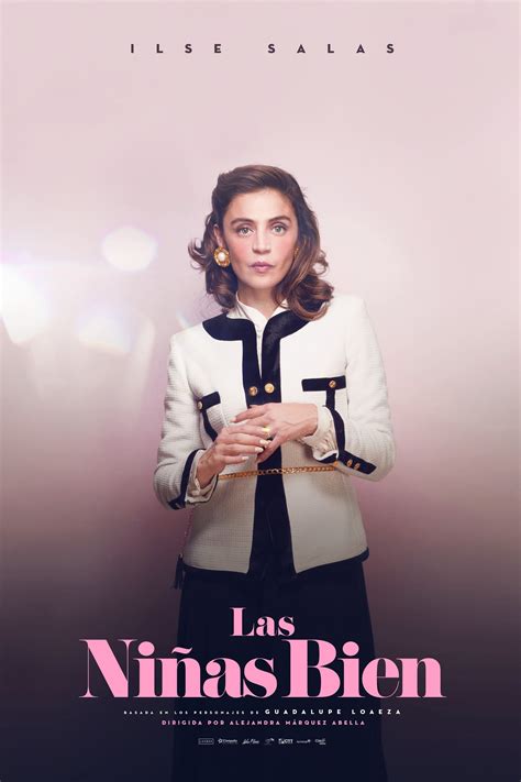 Las Niñas Bien No Es Cine Todo Lo Que Reluce