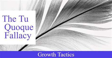 The Tu Quoque Fallacy Exposing An Illogical Argument