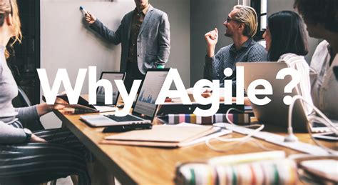 Why Agile