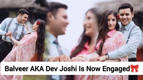 Balveer Fame Actor Dev Joshi Got Engaged To Girlfriend Aarti In An