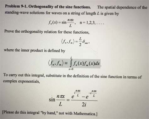 solved problem 9 1 orthogonality of the sine functions the
