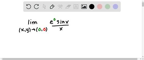 SOLVED Find The Limits In Exercises 1 12 Lim X Y 0 0 E Y Sinx X