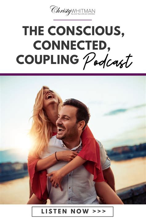 Conscious Connected Coupling Podcast I Miss You Messages