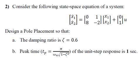 Solved Consider The Following State Space Equation Of A Chegg Com