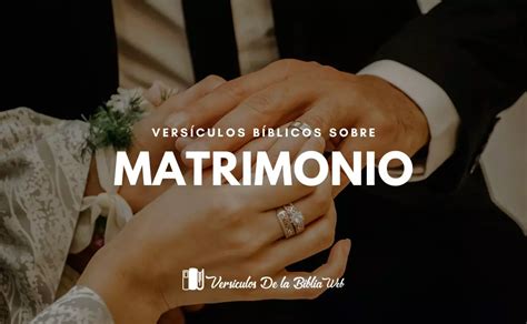 Versículos De La Biblia Sobre El Matrimonio