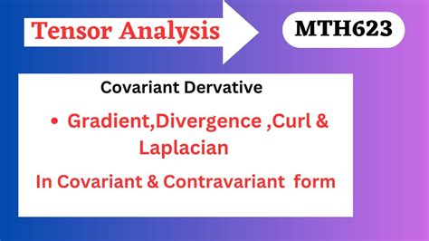 67gradientdivergence Curl And Laplacian In Covariant Derivative