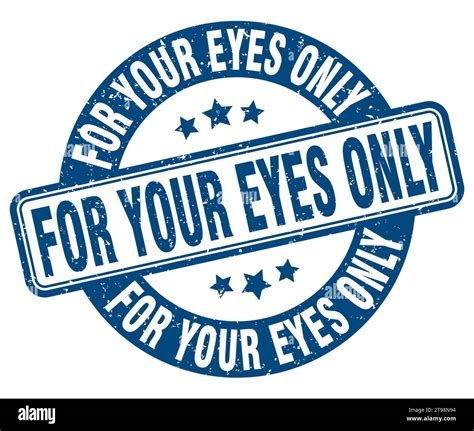 For Your Eyes Only Stamp For Your Eyes Only Sign Round Grunge Label