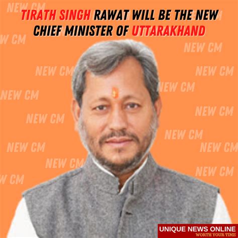 Breaking News Tirath Singh Rawat Will Be The New Chief Minister Of