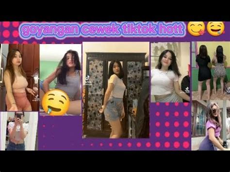 Goyang Cewek Tiktok Hott Youtube