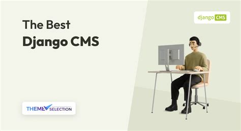 Super 6 Django Cms To Use In 2024 Themeselection