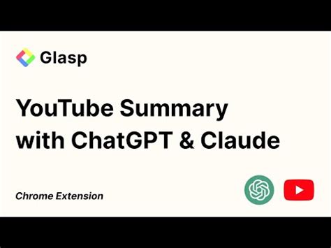YouTube Summary With ChatGPT Claude Chrome Extension Video Summary And Q A Glasp