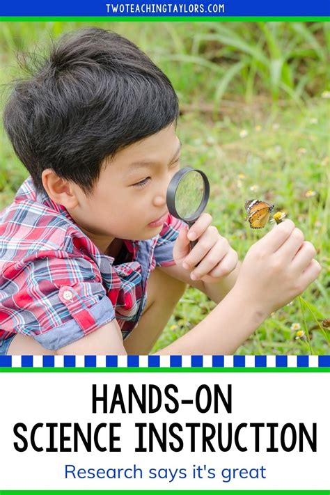 Hands On Science Labs Research Says Its Great Two Teaching Taylors