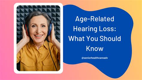 Hearing Loss What You Should Know Medicare Advantage Plans Senior Healthcare Advisors