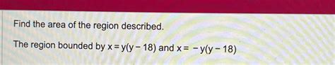 Solved Find The Area Of The Region Described The Region